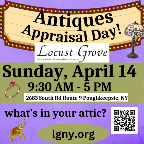 Antiques Appraisal Day at Locust Grove Estate - Main Street Magazine